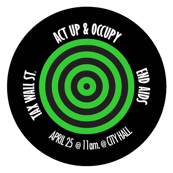 MEDIA ALERT! Wed. 4/25 – Huge ACT-UP Demonstration on Wall Street/City ...