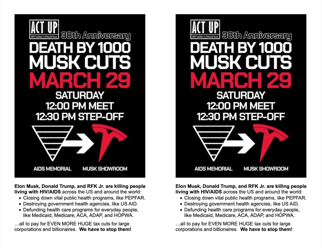 ACT UP/New York’s 38th Anniversary Death By 1000 Musk Cuts Saturday ...