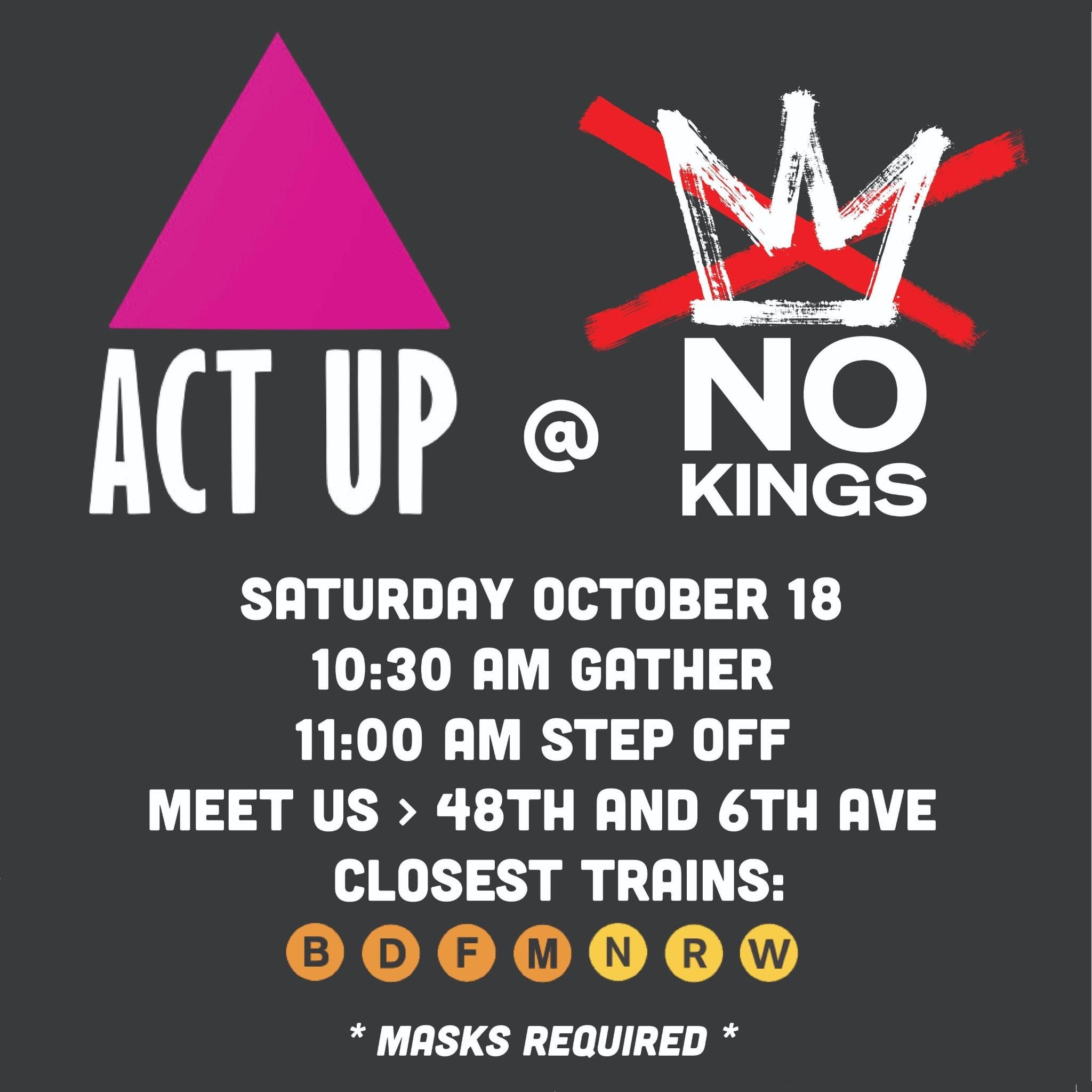 ACT UP @ No Kings – Oct. 18, 2025 10:30AM (Near Times Square) | ACT UP NY